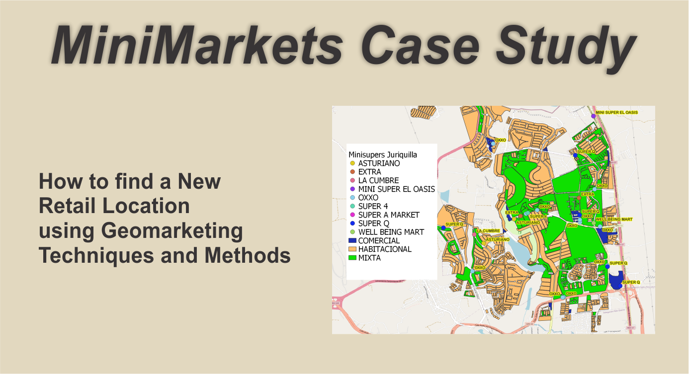 Minimarkets Case Study - Mexico GIS Data