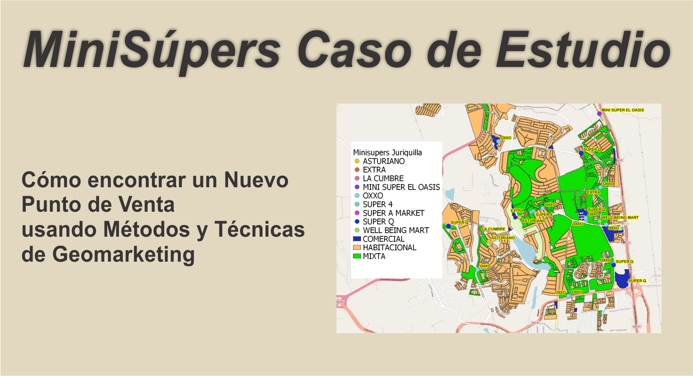 Minisúpers Caso de Estudio - Mexico GIS Data